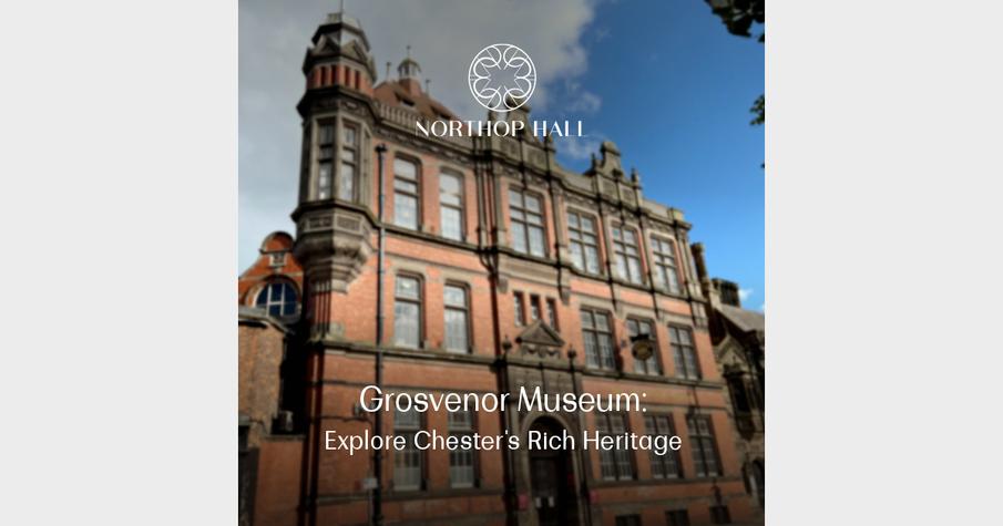 Grosvenor Museum: Explore Chester's Rich Heritage